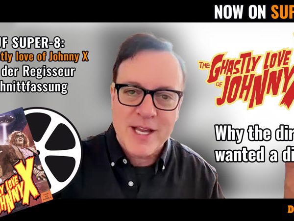 Dialog: „The Ghastly Love of Johnny X“ neu auf Super 8 | off2 – Filme ...
